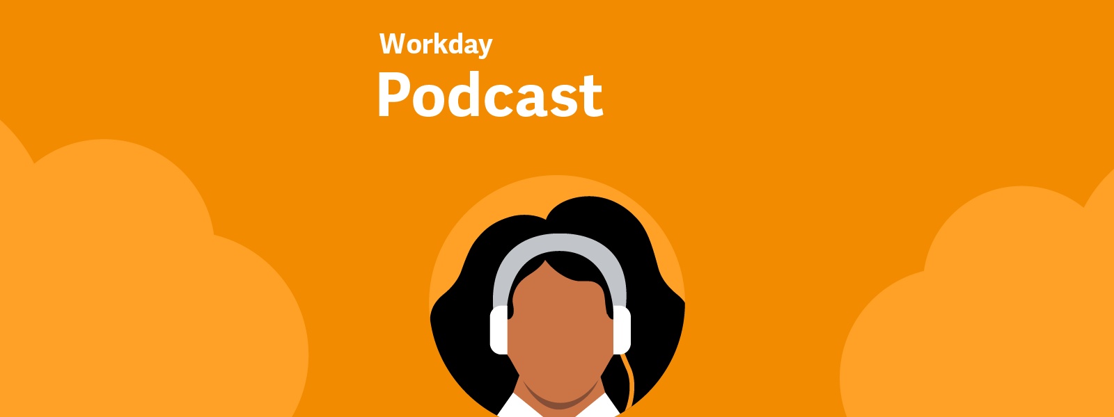 Workday Podcast: Transformative Events and Navigating Change | Workday US
