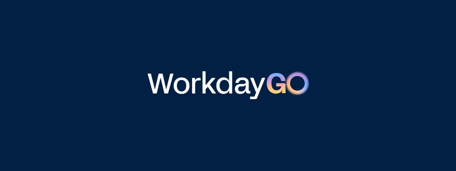 Introducing Workday GO: Designed for the Bold, Ready to Scale